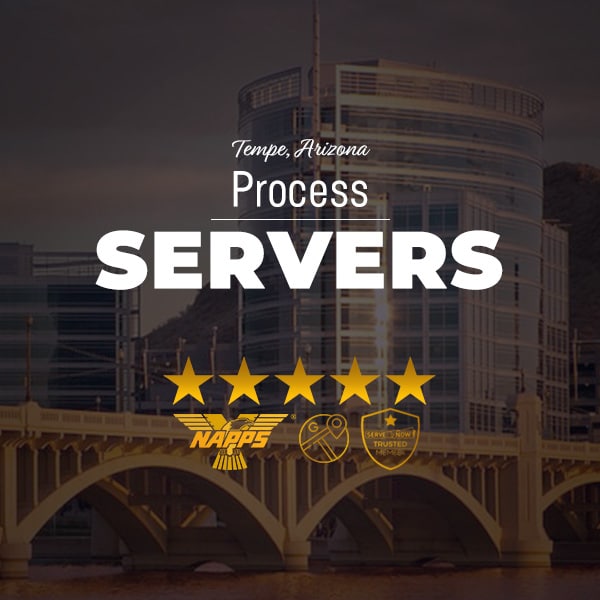 Tempe Arizona Process Servers | ASAP Serve LLC