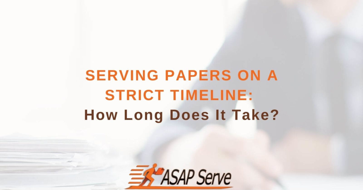 Serving Papers on a Strict Timeline: How Long Does It Take?